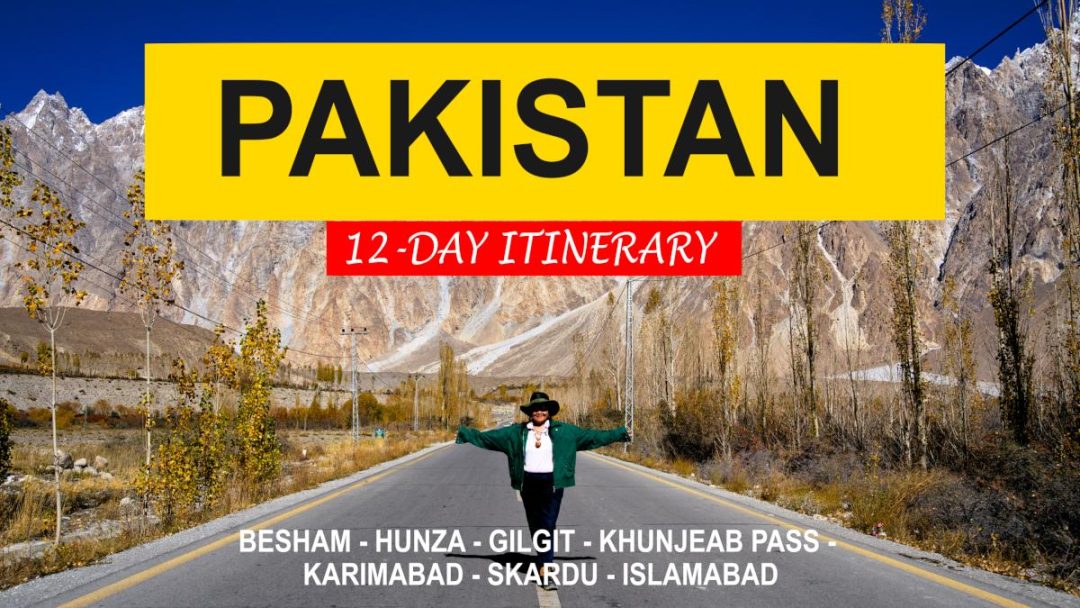 Traveling to Pakistan- 10 things to know before you travel