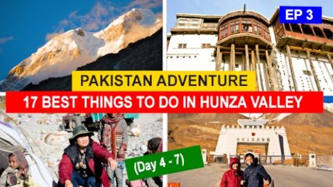 Visit Hunza Valley, Pakistan- 17 best things to do (3 days itinerary)