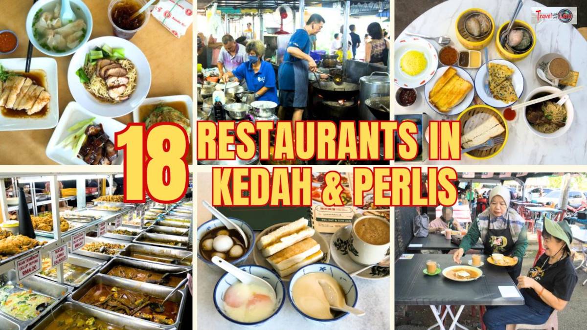 18 Restaurants In Kedah and Perlis- Our Unfiltered Review