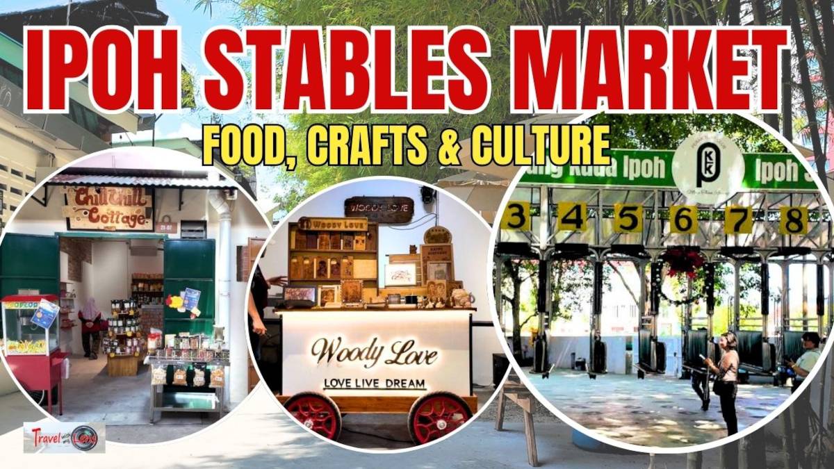 Ipoh Stables Market: New tourist attraction (Food, Crafts & Culture)